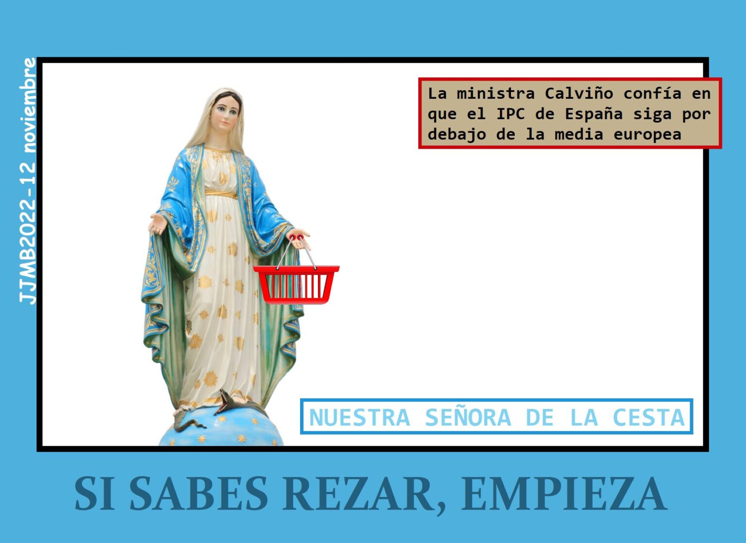 Si sabes rezar, empieza - Capital Noroeste